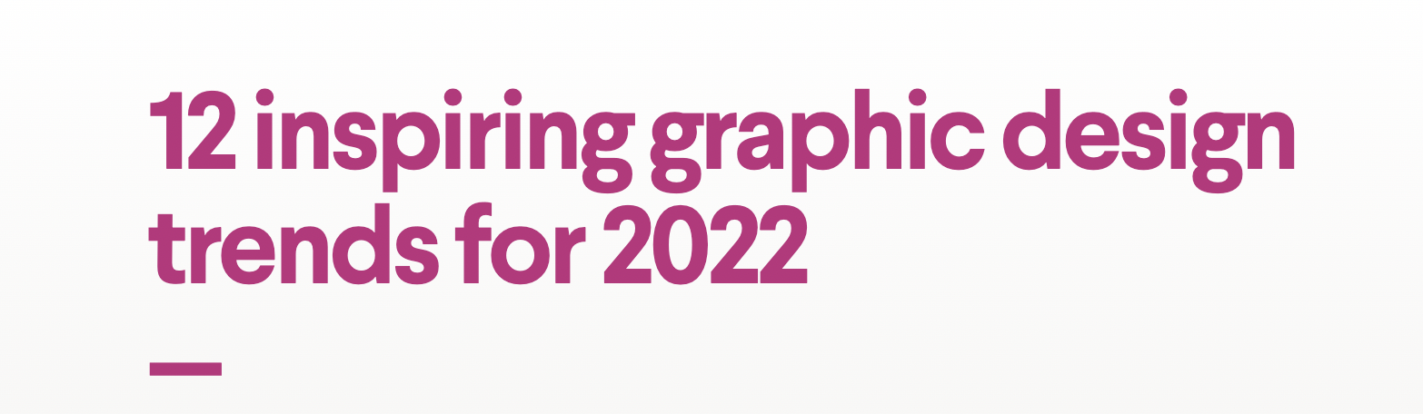 graphic-design-trends-for-2022-by-99designs